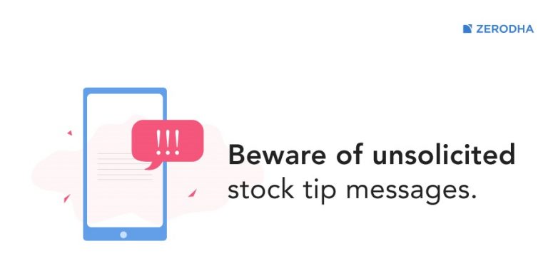 Beware of stock tip messages and calls – Z-Connect by Zerodha